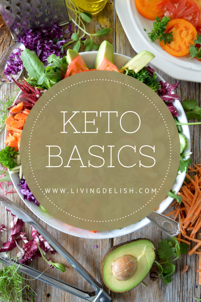 Keto Basics - Living Delish