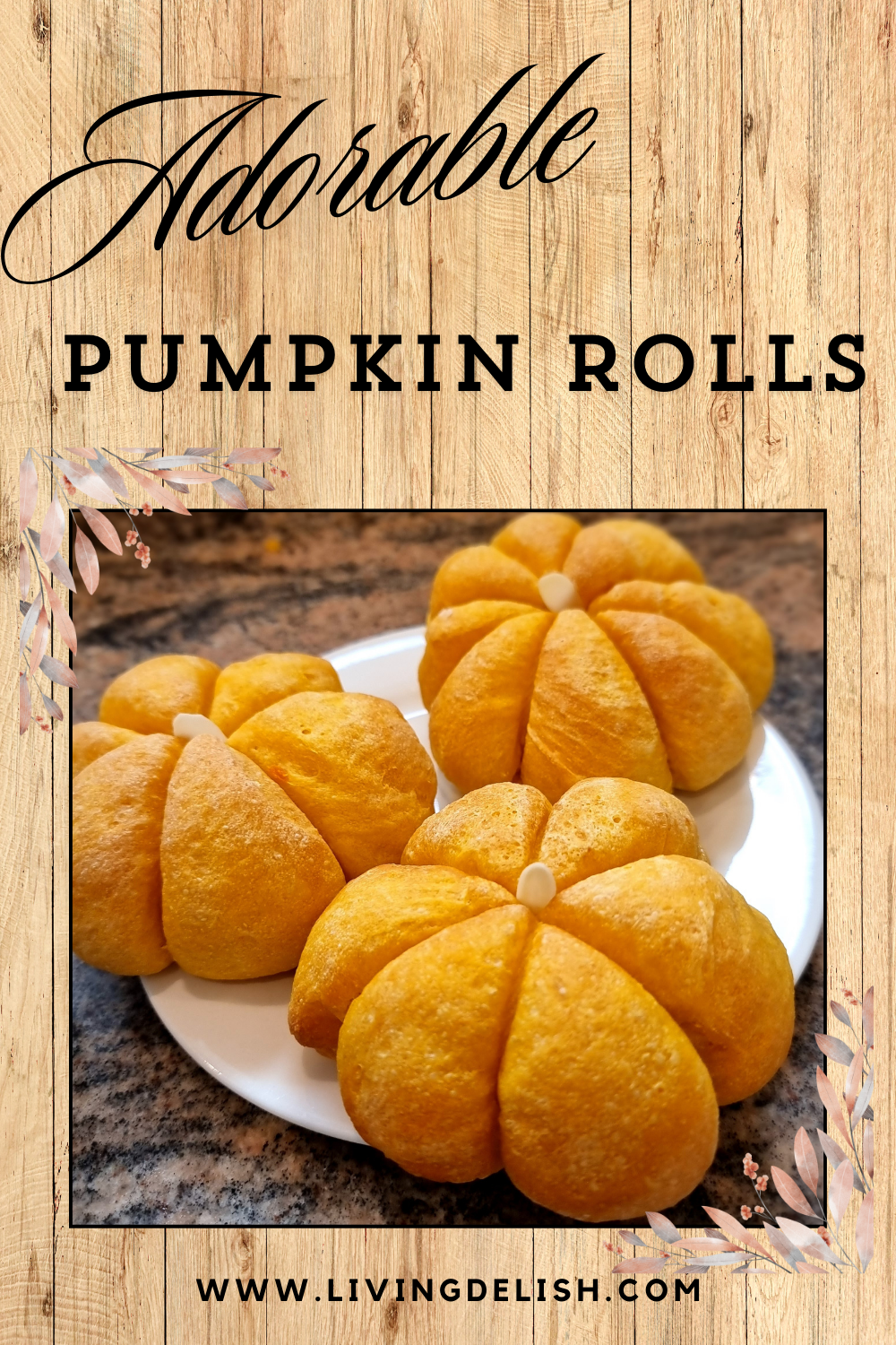 How to make these Adorable Pumpkin Rolls
