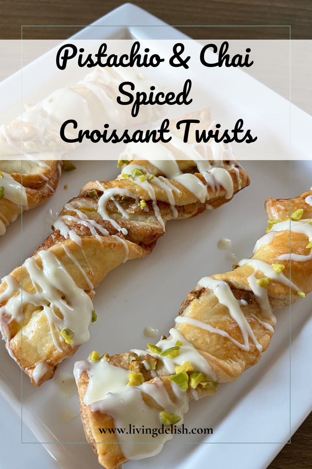 Learn how to make these Pistachio & Chai Spiced Croissant Twists